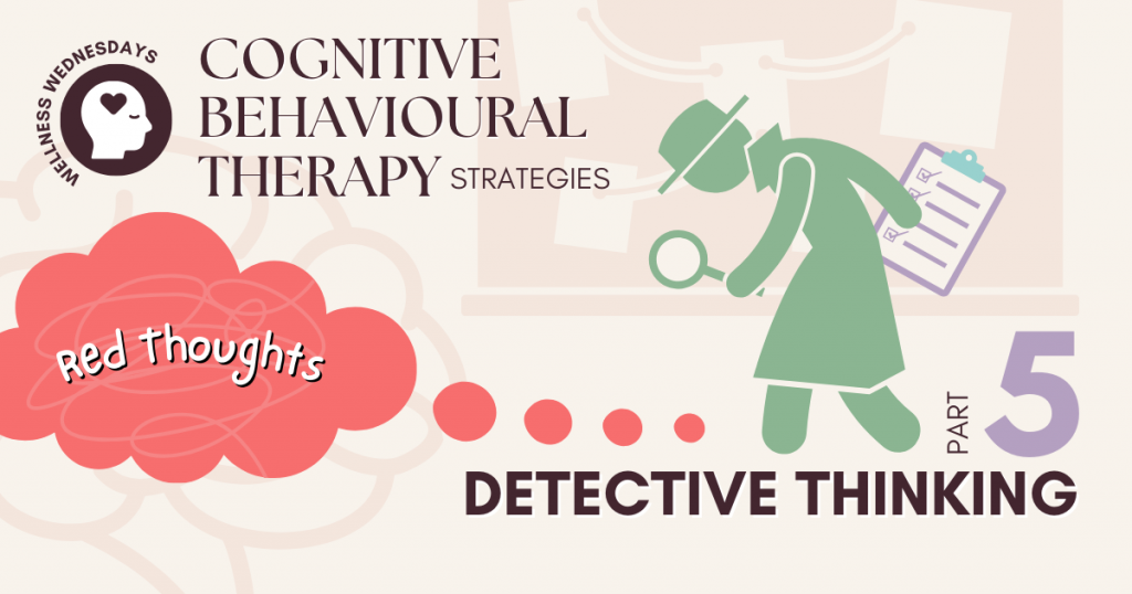 CBT Part 5: Detective Thinking – TANIA GILL
